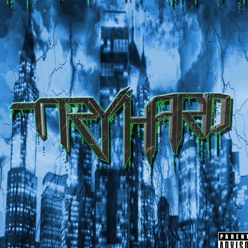 Stream Try Hard music | Listen to songs, albums, playlists for free on ...