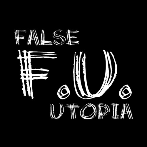 Stream False Utopia | Listen to False Utopia Playlist playlist online ...