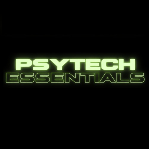 Stream Psytech Essentials music | Listen to songs, albums, playlists ...
