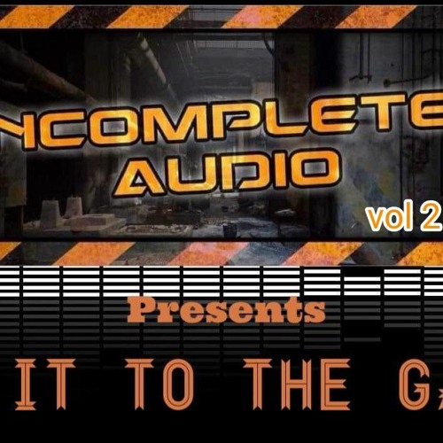 Stream INCOMPLETE AUDIO music | Listen to songs, albums, playlists for ...