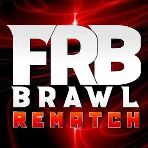 Stream FRB Brawl: Rematch music | Listen to songs, albums, playlists for free on SoundCloud