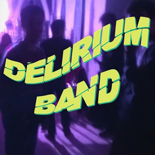 Stream Delírium Band music | Listen to songs, albums, playlists for ...