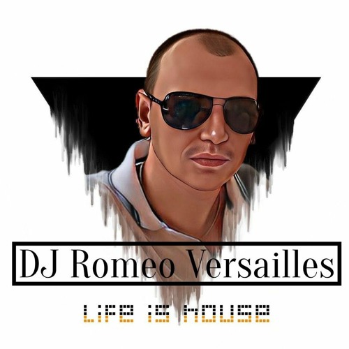 Stream DJ Romeo Versailles music | Listen to songs, albums, playlists ...