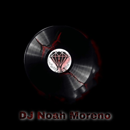 Stream DJ Noah Moreno music | Listen to songs, albums, playlists for ...
