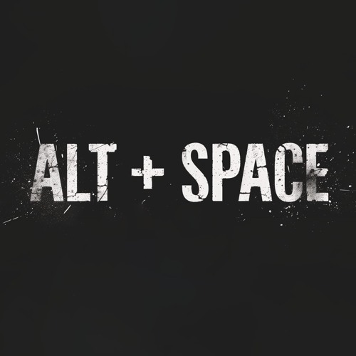 Stream ALT+SPACE Beats music | Listen to songs, albums, playlists for ...