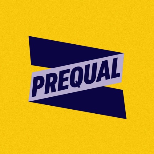 Stream Prequal | Listen to podcast episodes online for free on SoundCloud