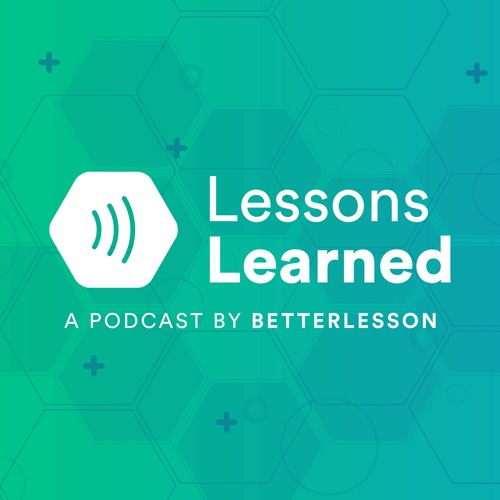 Stream Lessons Learned by BetterLesson music | Listen to songs, albums ...