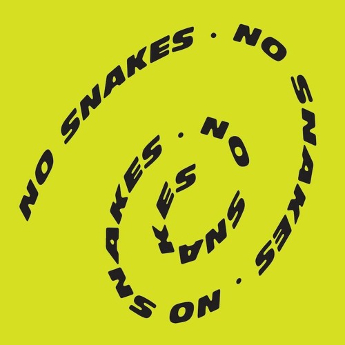 Stream No Snakes music | Listen to songs, albums, playlists for free on ...
