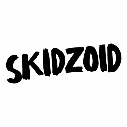 Stream SKIDZOID music | Listen to songs, albums, playlists for free on ...