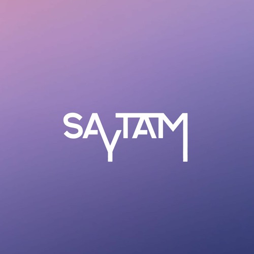 Stream SAYTAM music | Listen to songs, albums, playlists for free on ...