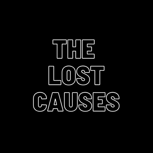 Stream The Lost Causes music | Listen to songs, albums, playlists for free on SoundCloud