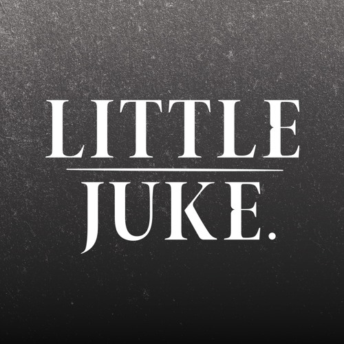 Stream Little Juke music | Listen to songs, albums, playlists for free ...