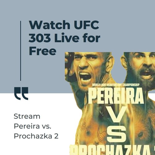 Stream [MMA-live]UFC 303: Alex Pereira vs. Jiri Procházka LIVE MMA ...