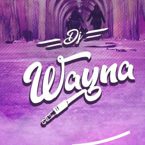 Stream DJ WAYNA 👾 music | Listen to songs, albums, playlists for free ...