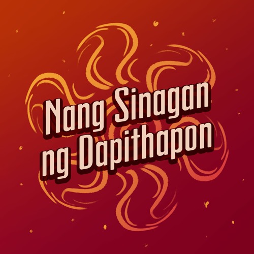 Stream Nang Sinagan ng Dapithapon music | Listen to songs, albums ...