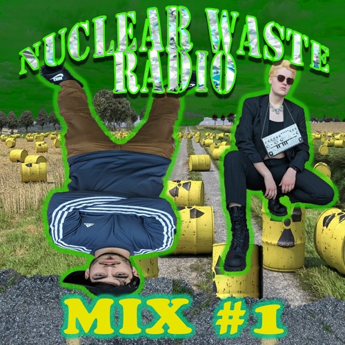 Stream NUCLEAR WASTE RADIO music | Listen to songs, albums, playlists ...