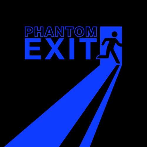 Stream PHANTOM EXIT music | Listen to songs, albums, playlists for free ...