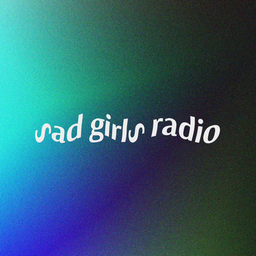 Stream sad girls radio music | Listen to songs, albums, playlists for ...