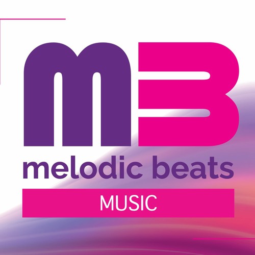 Stream Melodic Beats Music music | Listen to songs, albums, playlists ...