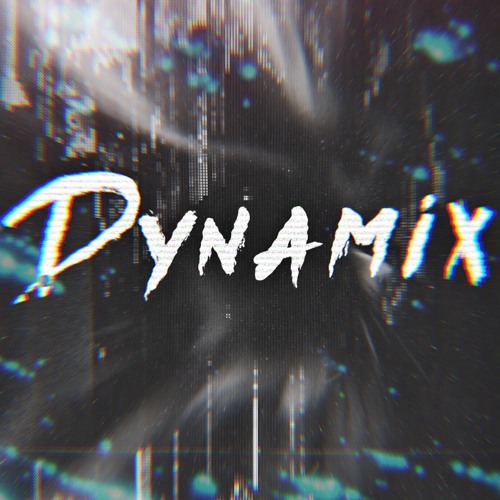 Stream Dynamix music | Listen to songs, albums, playlists for free on ...