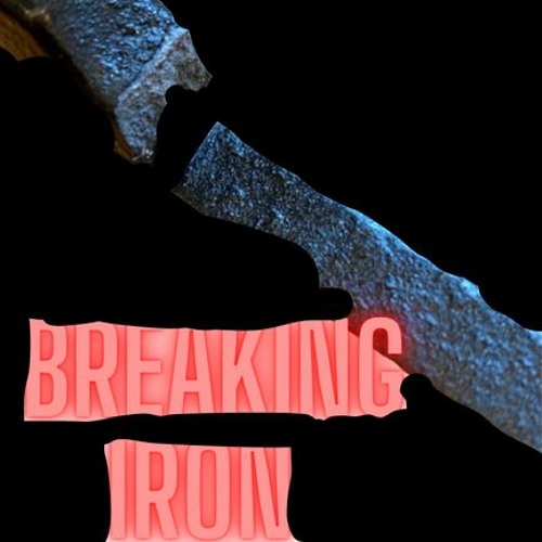 Stream breaking iron music | Listen to songs, albums, playlists for ...