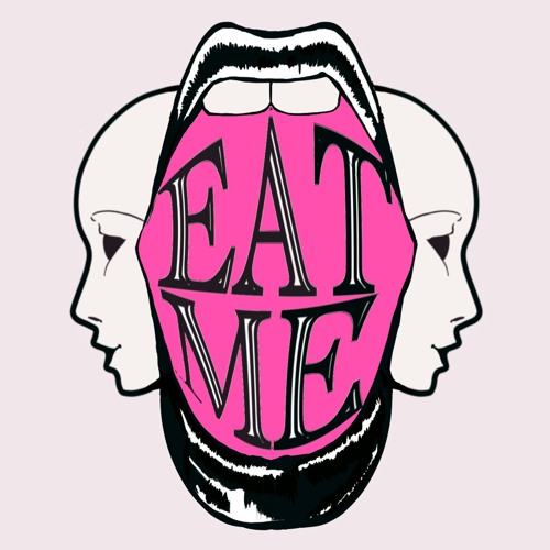 Stream EAT ME music | Listen to songs, albums, playlists for free on ...