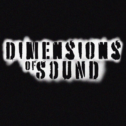 Stream Dimensions of Sound music | Listen to songs, albums, playlists ...