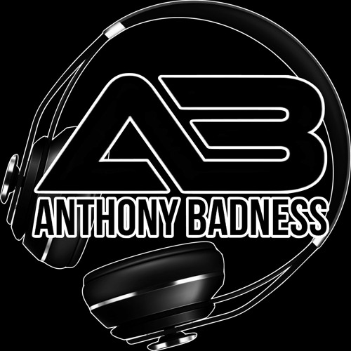 Stream Anthony Badness music | Listen to songs, albums, playlists for ...