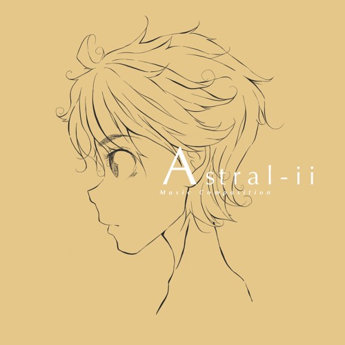 Stream Astral-ii music | Listen to songs, albums, playlists for free on ...