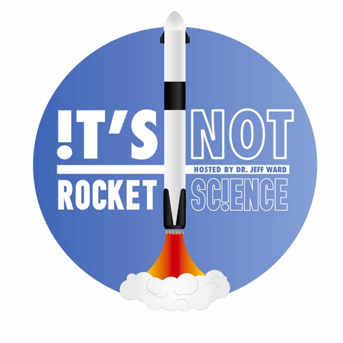 Stream It's Not Rocket Science Podcast | Listen to podcast episodes ...