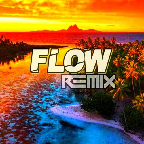 Stream 【 𝕱𝖑𝖔𝖜 𝕽𝖊𝖒𝖎𝖝 】🌺🎶 music | Listen to songs, albums, playlists for ...