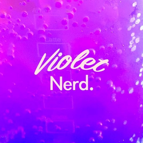 Stream Violet Nerd music | Listen to songs, albums, playlists for free ...