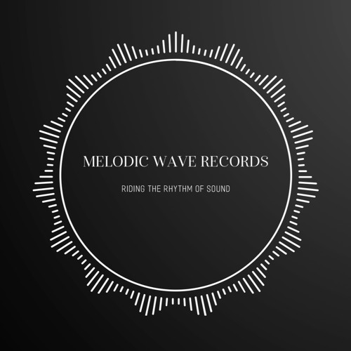 Stream Melodic Wave Records music | Listen to songs, albums, playlists ...
