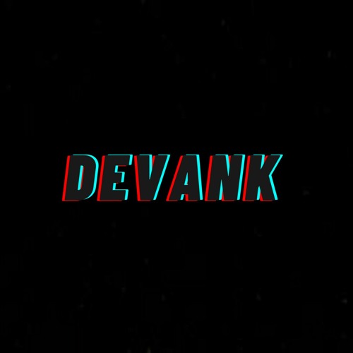 Stream Devank music | Listen to songs, albums, playlists for free on ...