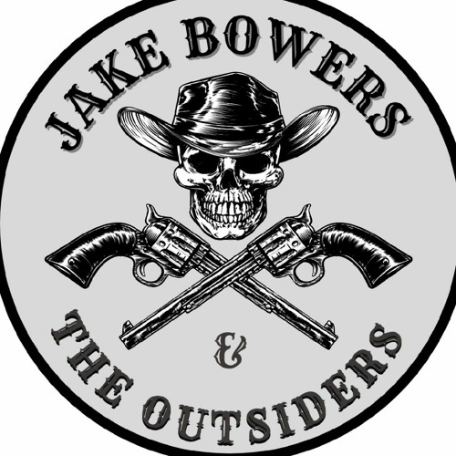 Stream Jake Bowers & The Outsiders music | Listen to songs, albums ...