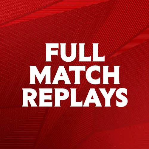 Stream full matches replays music | Listen to songs, albums, playlists ...