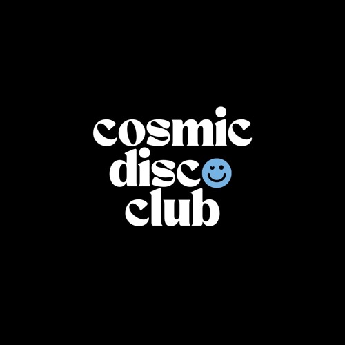 Stream COSMIC DISCO CLUB music | Listen to songs, albums, playlists for ...