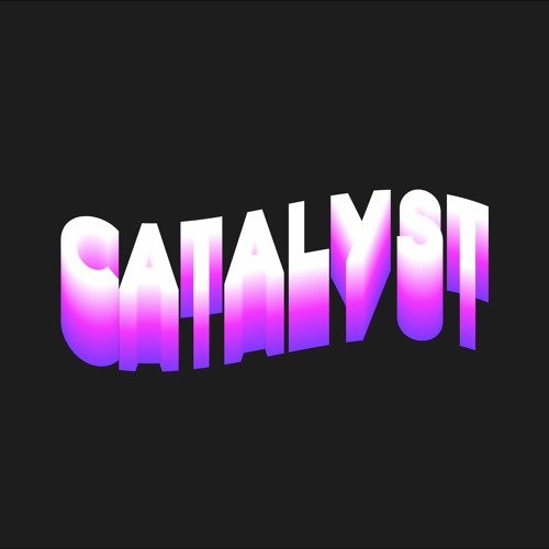 Stream Catalyst Music music | Listen to songs, albums, playlists for ...
