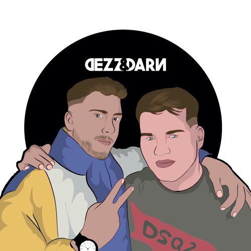 Stream Dezz & Darn music | Listen to songs, albums, playlists for free ...