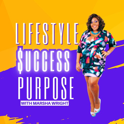 Stream LIFESTYLE SUCCESS PURPOSE | Listen to podcast episodes online for free on SoundCloud