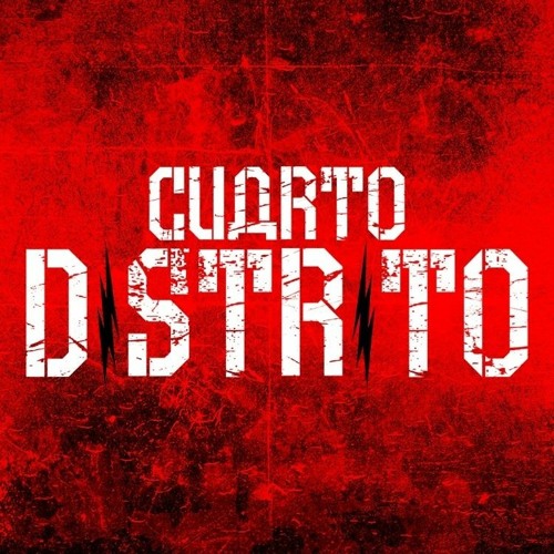 Stream Cuarto Distrito Oficial music | Listen to songs, albums ...