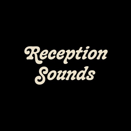 Stream Reception Sounds music | Listen to songs, albums, playlists for ...