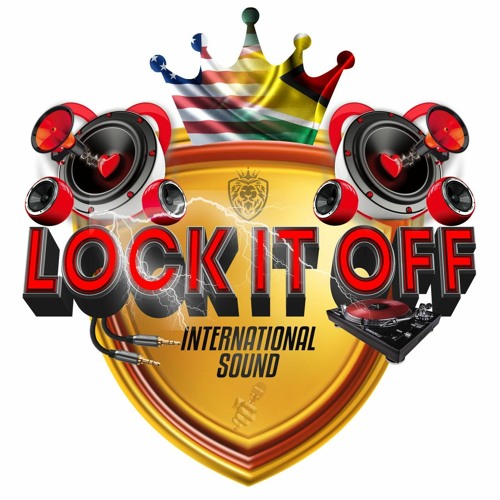 Stream LOCK IT OFF SOUND INT'L music | Listen to songs, albums ...