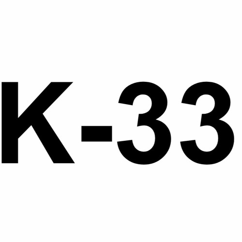 Stream K-33 music | Listen to songs, albums, playlists for free on ...