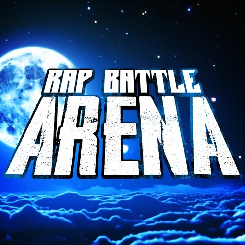 Stream Rap Battle Arena music | Listen to songs, albums, playlists for ...