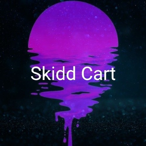 Stream Skidd Cart music | Listen to songs, albums, playlists for free ...