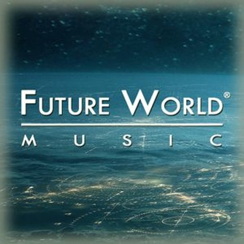 Stream Future World Music music | Listen to songs, albums, playlists ...