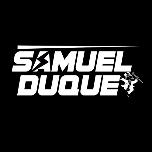 Stream SAMUEL DUQUE DJ music | Listen to songs, albums, playlists for ...