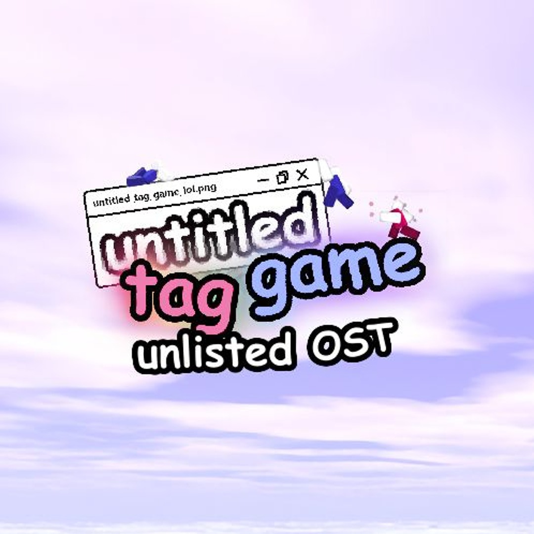 Stream untitled tag game unlisted OST | Listen to top hits and popular ...