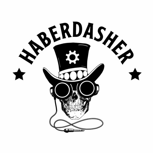 Stream Haberdasher music | Listen to songs, albums, playlists for free ...